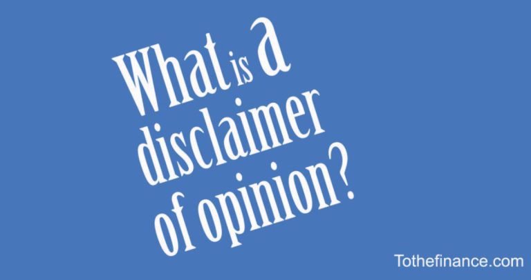 What is a disclaimer of opinion?